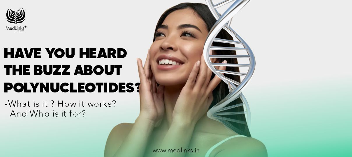 Polynucleotides for Skin Rejuvenation | Benefits & Treatment