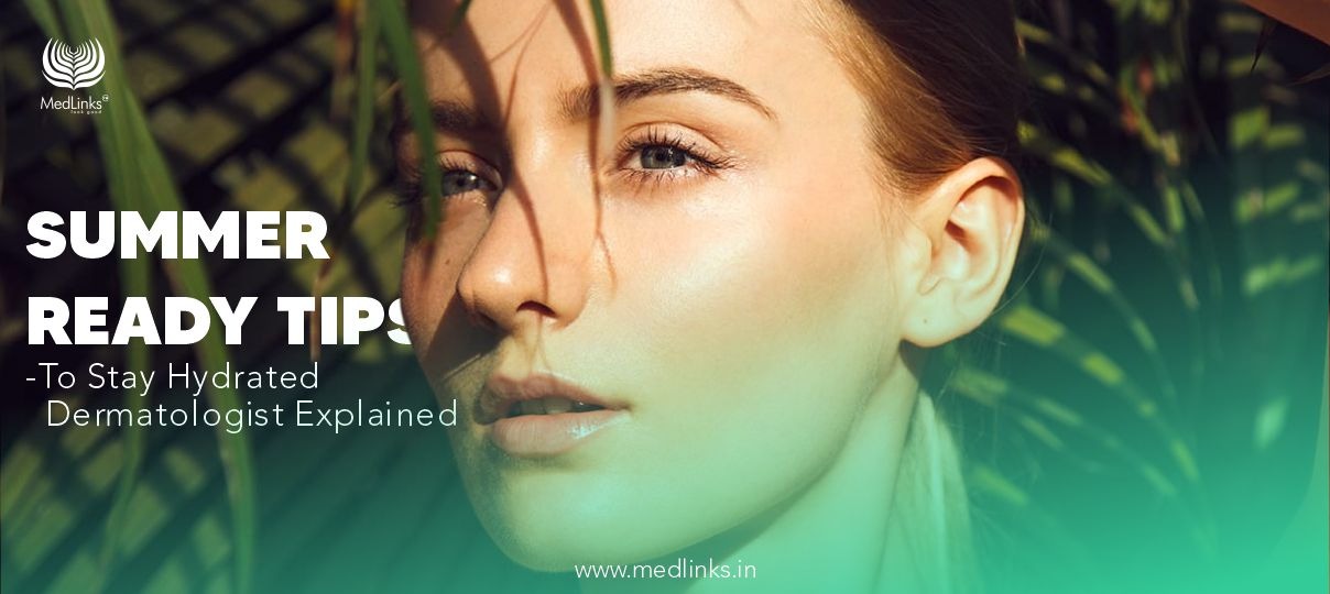 Summer Hydration Tips by Dermatologists