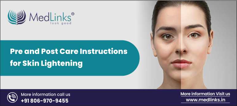 Check Expert Suggested Pre & Post Care Instructions for Skin Lightening